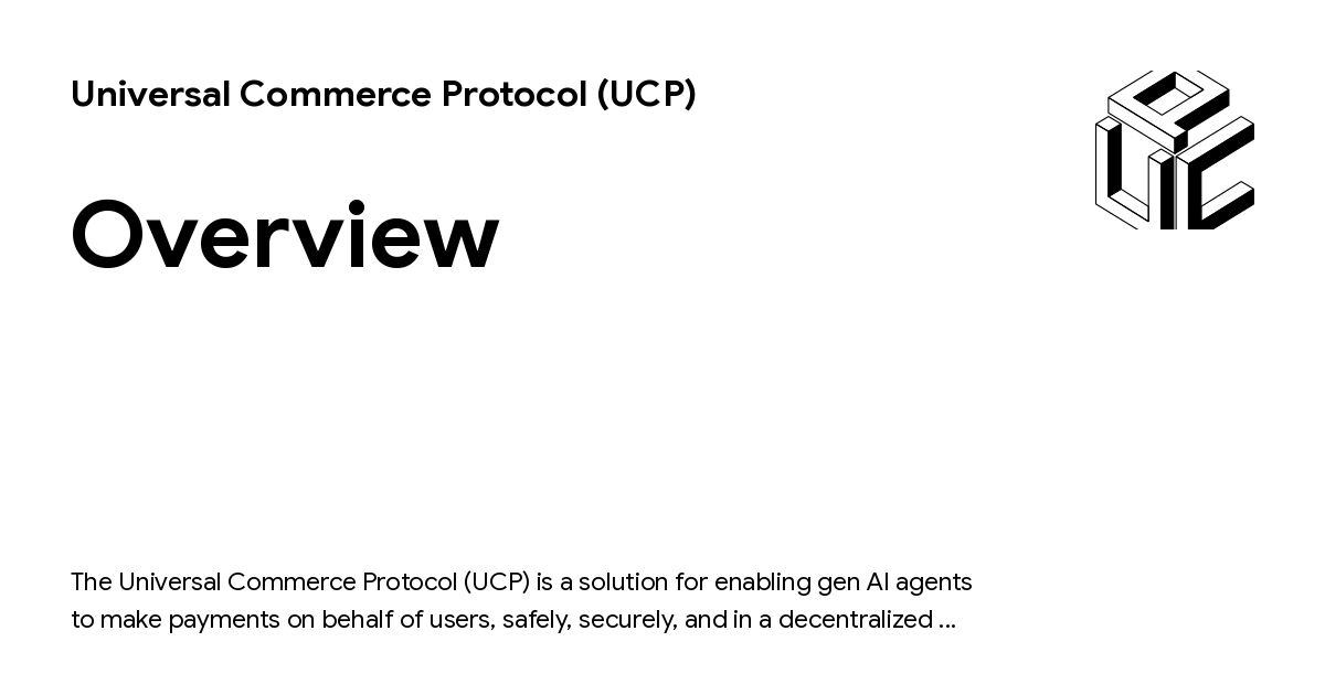 Overview - Universal Commerce Protocol (UCP)