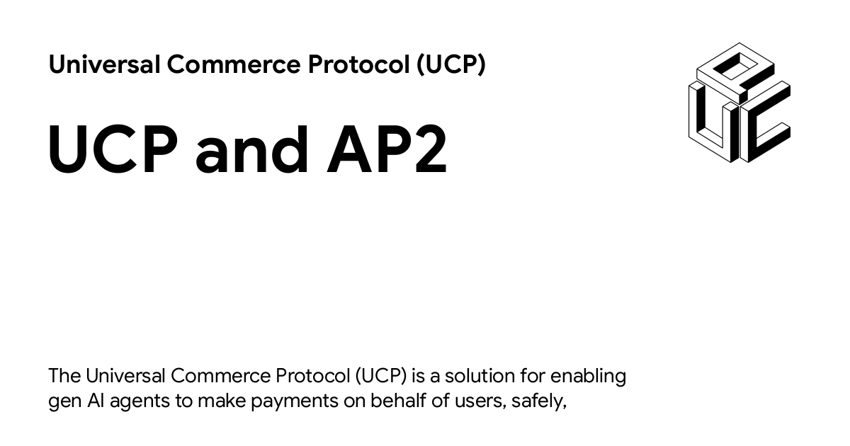 UCP and AP2 - Universal Commerce Protocol (UCP)