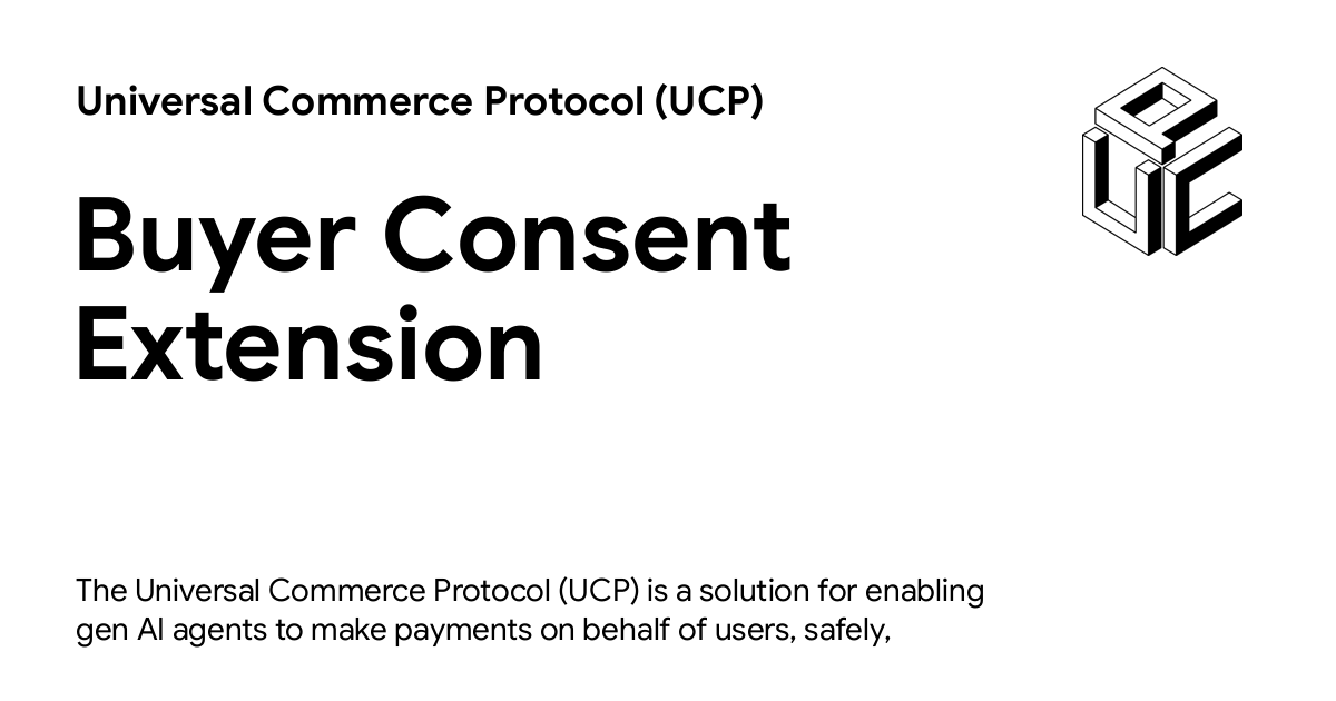 Buyer Consent Extension - Universal Commerce Protocol (UCP)