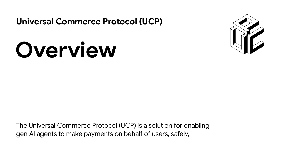 Overview - Universal Commerce Protocol (UCP)