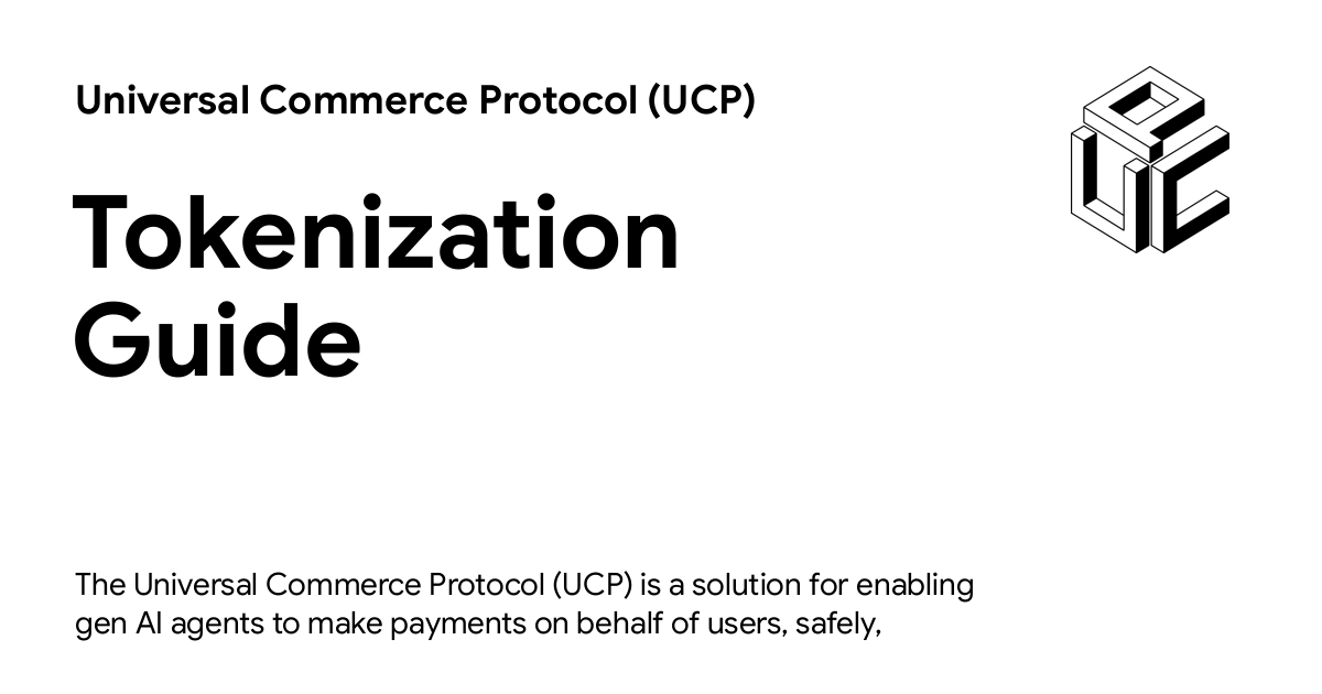 Tokenization Guide - Universal Commerce Protocol (UCP)