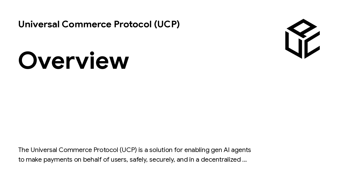 Overview - Universal Commerce Protocol (UCP)